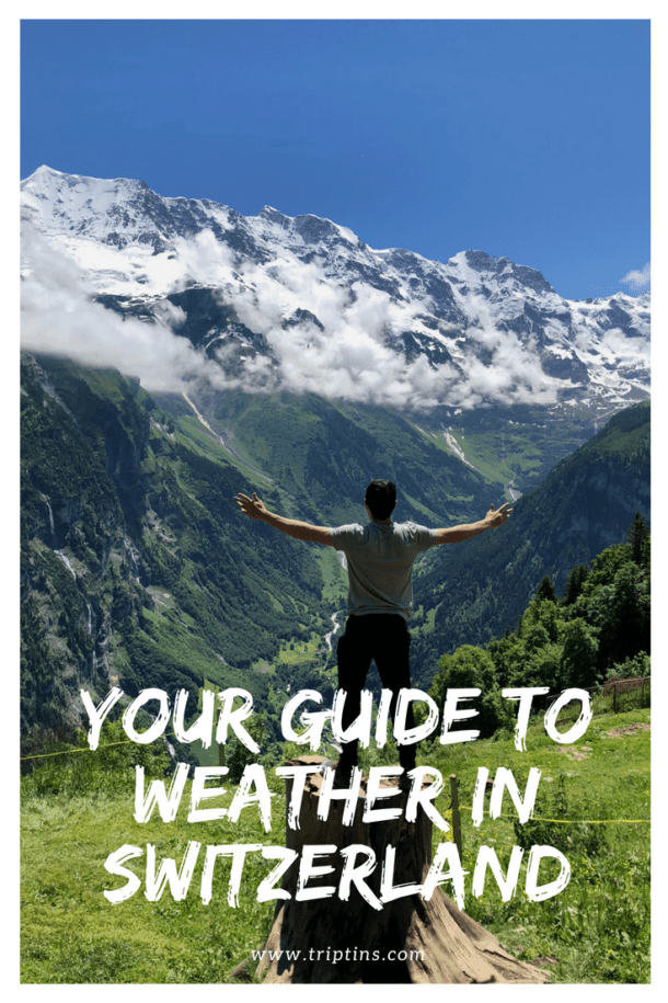 How To Prepare For Switzerland Weather | Switzerland | TripTins