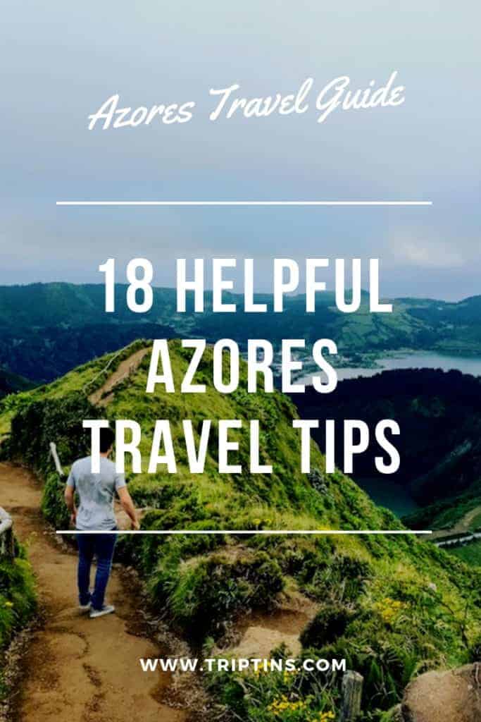 18 Azores Travel Tips | The Azores Islands | TripTins