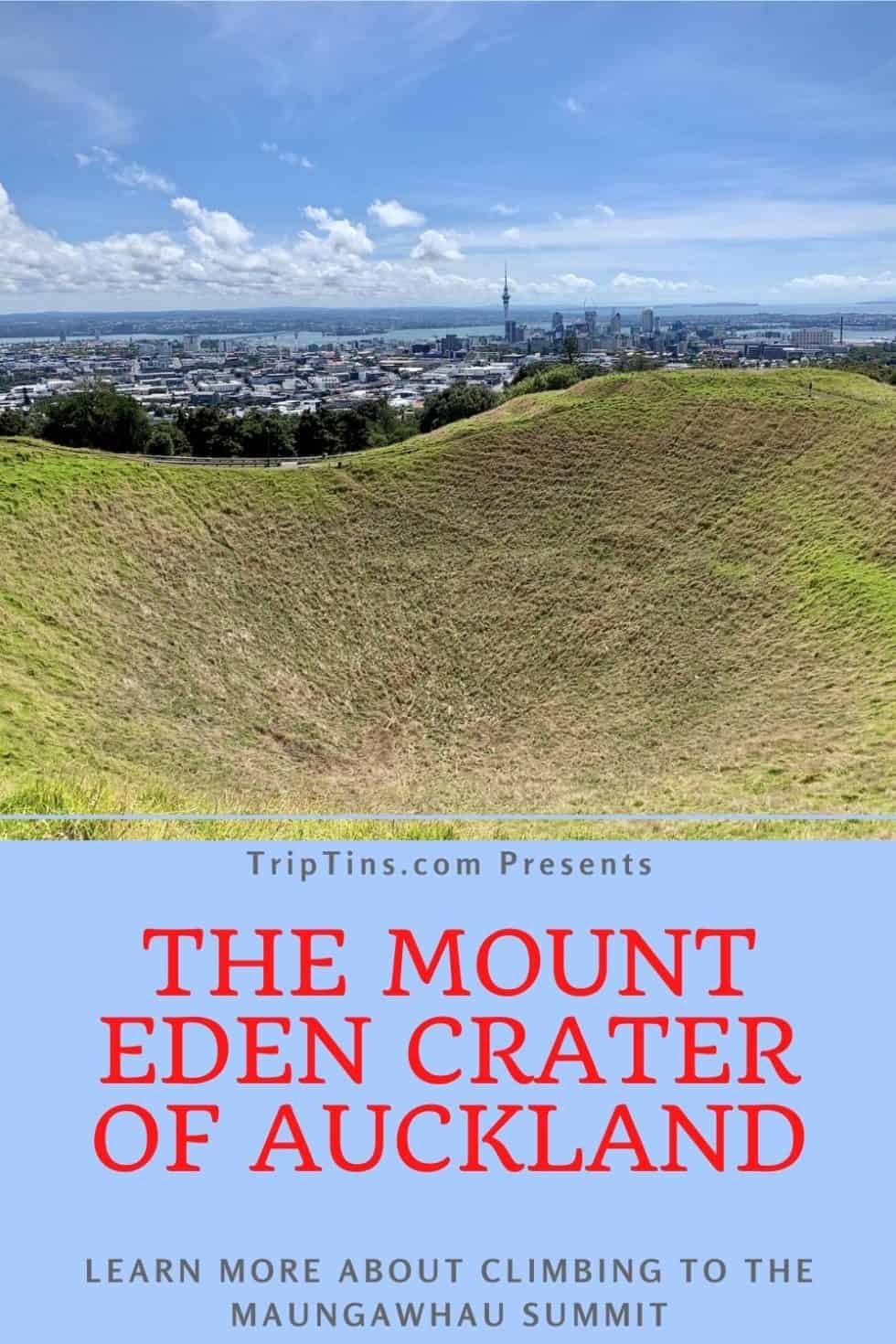 Visiting the Mount Eden Crater | Climbing Maungawhau Mt Eden Summit