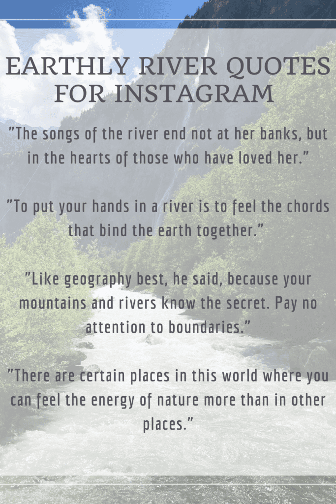 75 Beautiful River Quotes Captions for Instagram Inspiration 