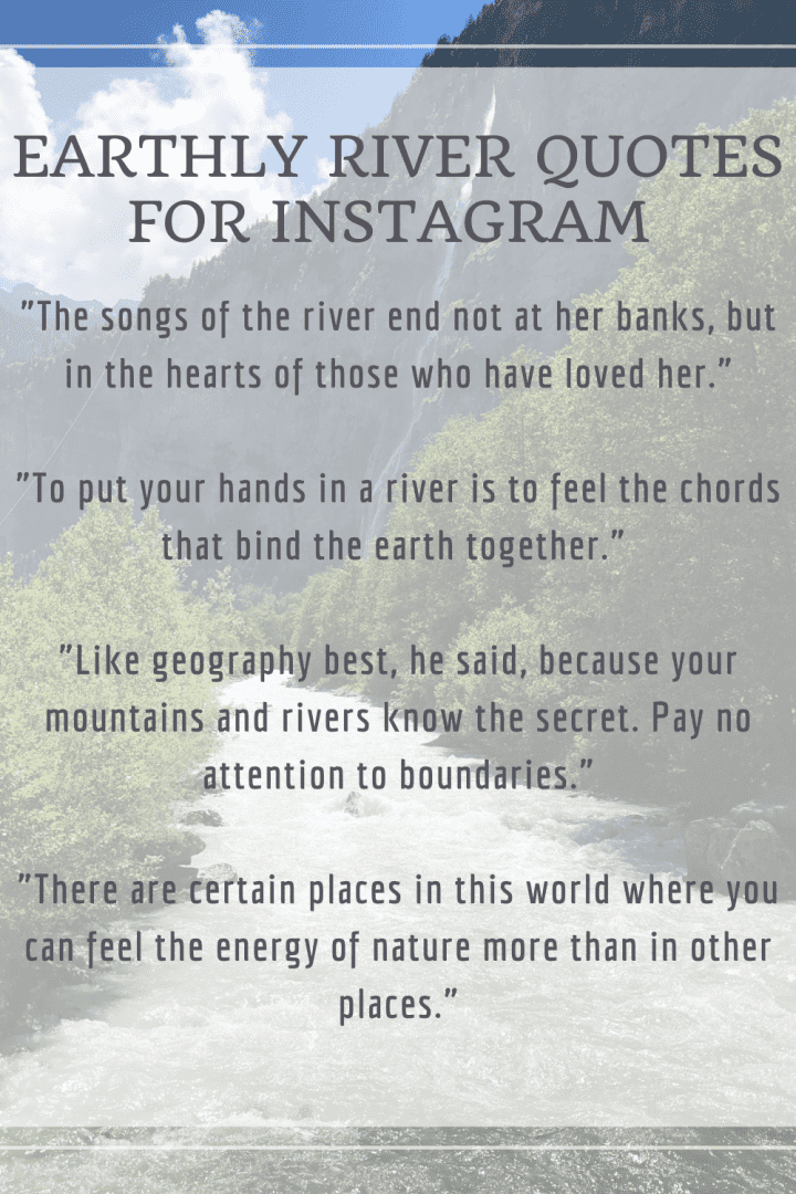 75+ Beautiful River Quotes & Captions (for Instagram & Inspiration)
